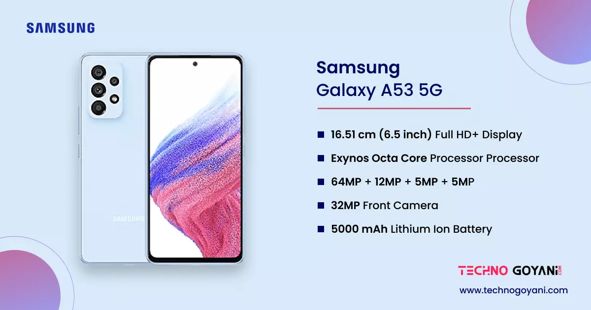 Samsung Galaxy A53: Detailed Review, Is It Worth Buying?