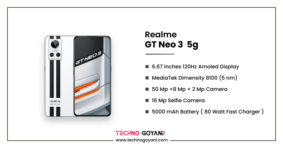 Realme GT Neo 3 Specifications And Price - Techno Goyani