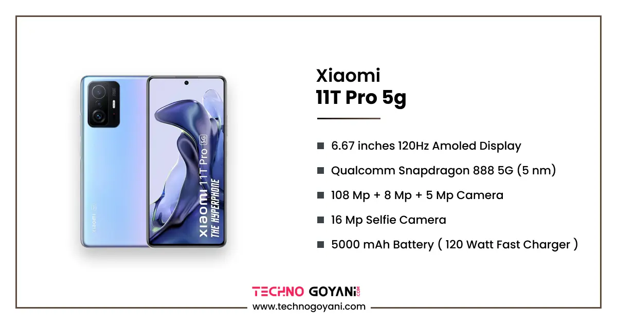 Xiaomi 11T Pro 5g Specifications - Techno Goyani