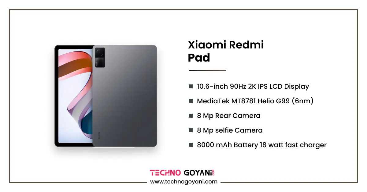 Xiaomi Redmi Pad Detailed Specifications - Techno Goyani