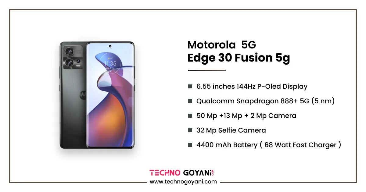 Motorola Edge 30 Fusion Price And Specifications - Techno Goyani