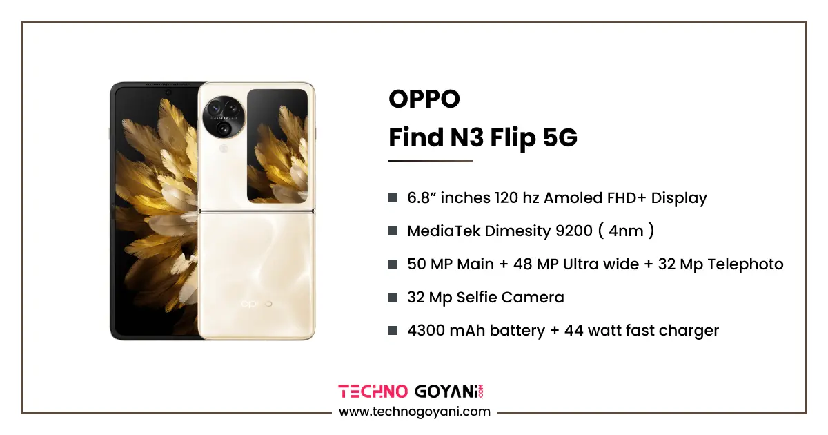 OPPO Find N3 Flip 5G Full Specifications & Price - Techno Goyani