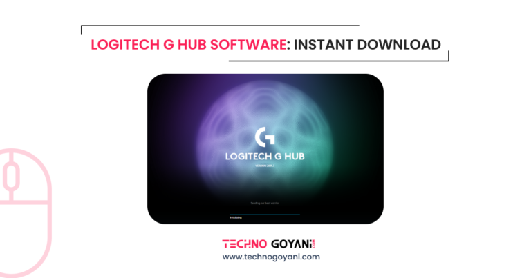 Logitech G Hub Software: Instant Download - Techno Goyani