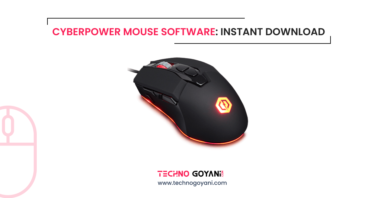 CyberPowerPC Mouse Software: Instant Download - Techno Goyani