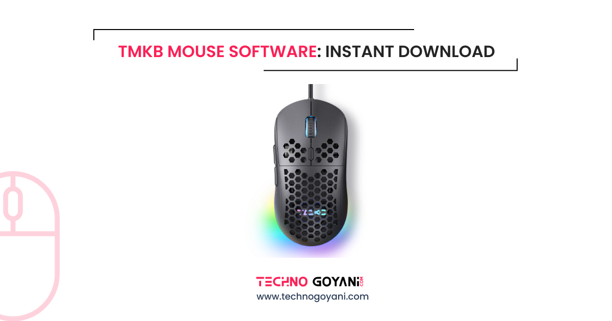 TMKB Mouse Software: Instant Download - Techno Goyani